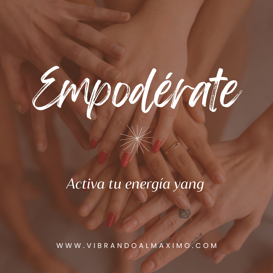 Empodérate | Vibrando al máximo